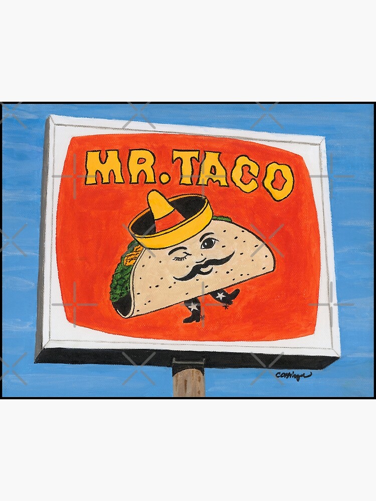 "Mr. Taco" Poster for Sale by OttingerART | Redbubble