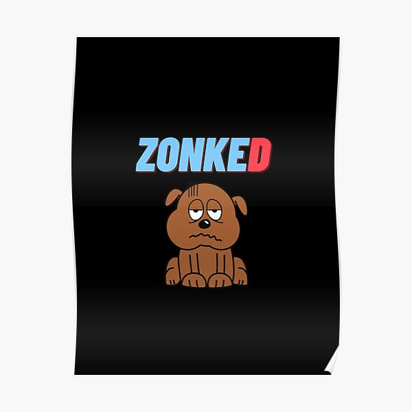Zonked Letters Posters | Redbubble