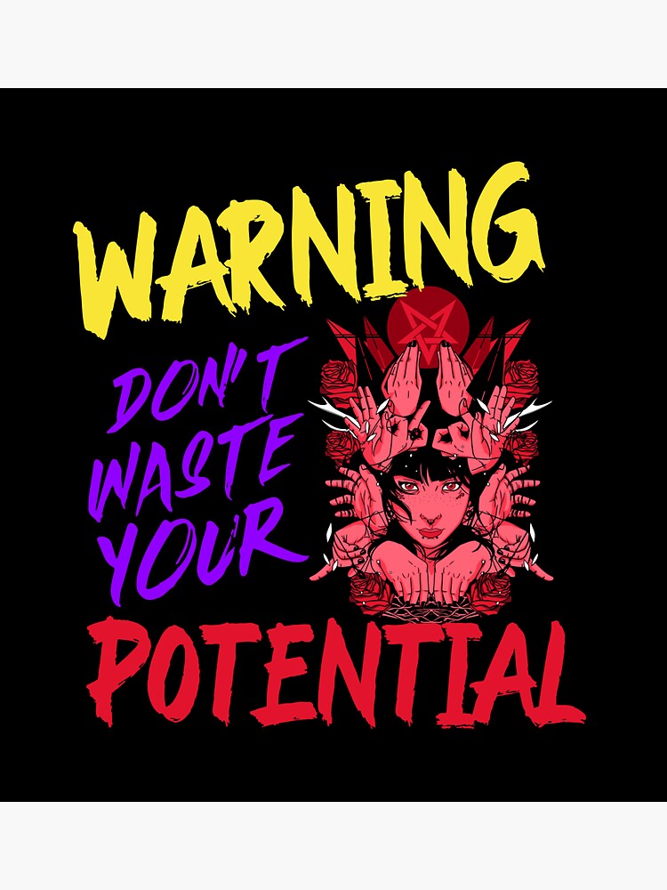 "WARNING, Don't waste your potential. Stickers" Sticker for Sale by ...