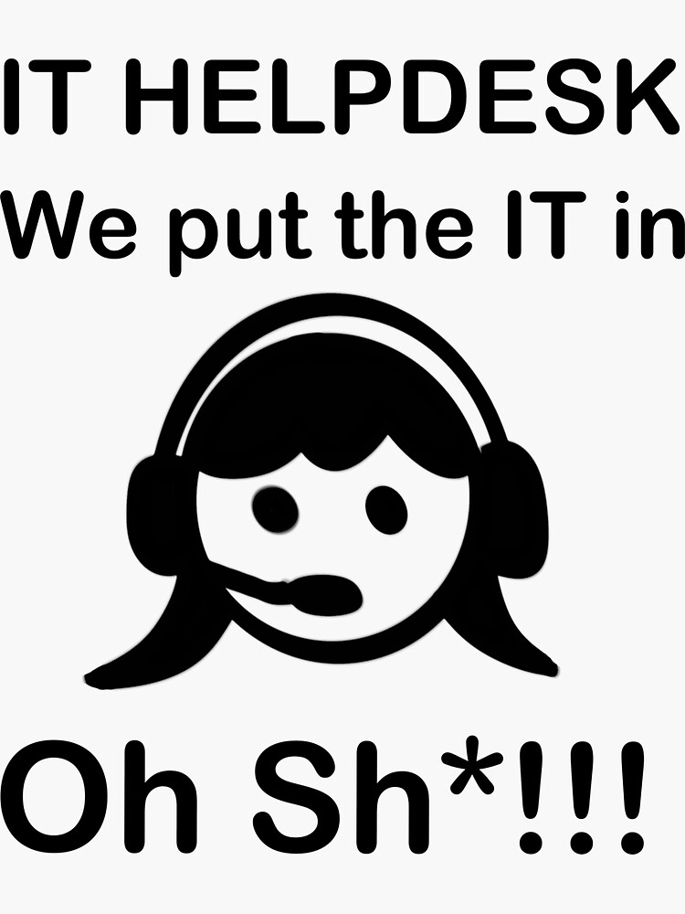 "IT Helpdesk" Sticker for Sale by RickPostCo | Redbubble