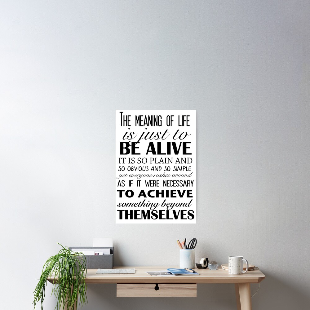 "Meaning of Life" Poster for Sale by MadMargaret | Redbubble