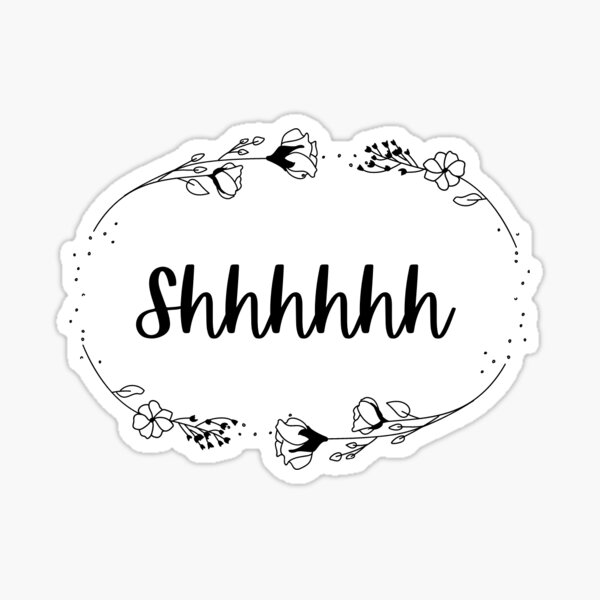 "Shhhhh" Sticker for Sale by Darc15 | Redbubble