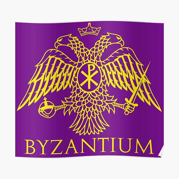 "BYZANTIUM LOGO - Byzantine Empire's double headed eagle" Poster by ...