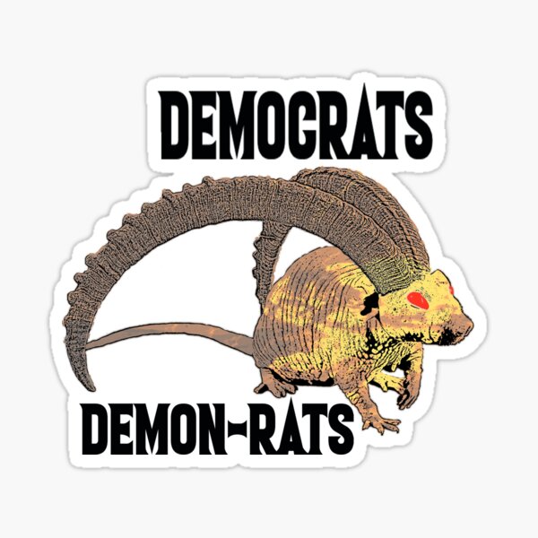 "Democrats are Demon Rats" Sticker for Sale by 1776Bazaar | Redbubble