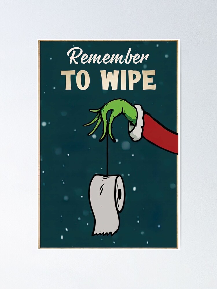 "Remember To Wipe Bathroom Wall Decor Poster Gift - Remember To Wipe ...