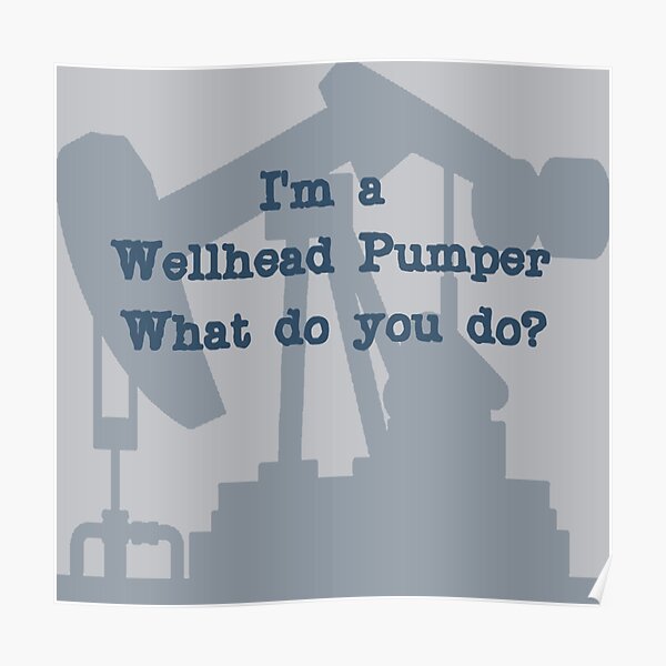 ""Wellhead Pumper"" Poster by ballachmpb | Redbubble