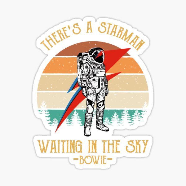 "Vintage Men Women David Bowie Theres A Starman" Sticker for Sale by ...