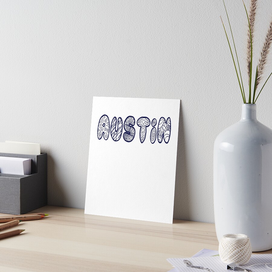 "AUSTIN - Nametag for AUSTIN Signature in Dark Blue" Art Board Print by ...