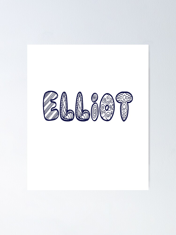 "ELLIOT - Nametag for ELLIOT Signature in Dark Blue" Poster for Sale by ...