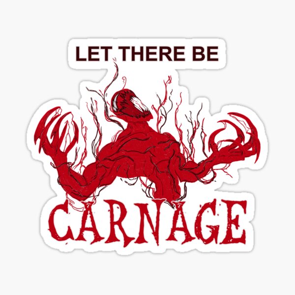 "Let There Be Carnage" Sticker for Sale by LenasScribbles | Redbubble