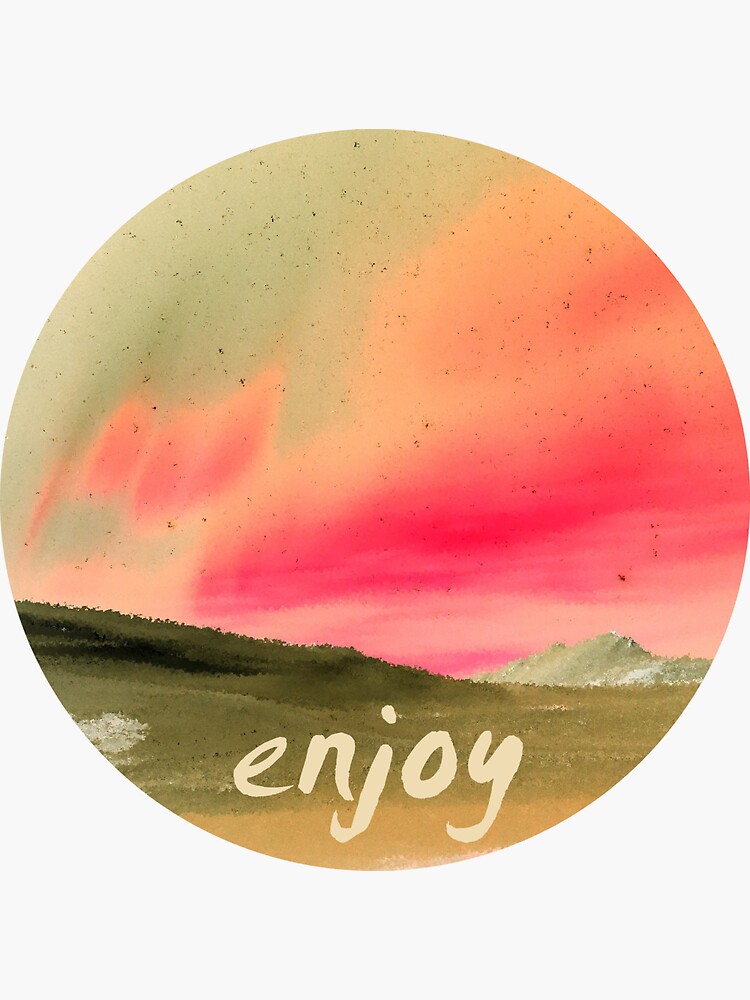 "Enjoy" Sticker for Sale by Coolzstuff | Redbubble