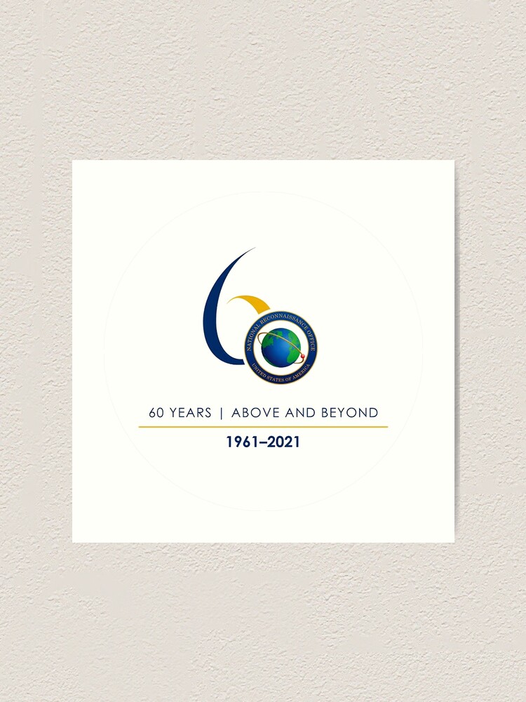 "National Reconnaissance Office 60th Anniversary Logo" Art Print for ...