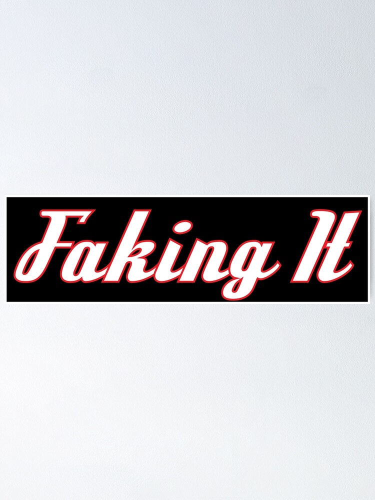 "Faking It Red" Poster for Sale by IzanaApparel | Redbubble