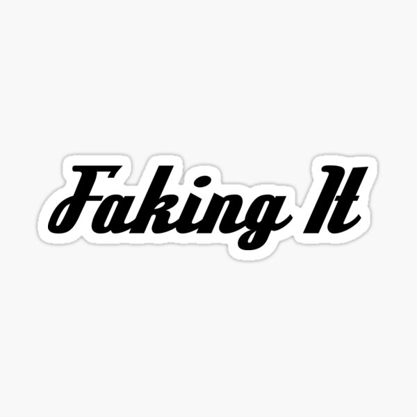 "Faking It Black" Sticker for Sale by IzanaApparel | Redbubble