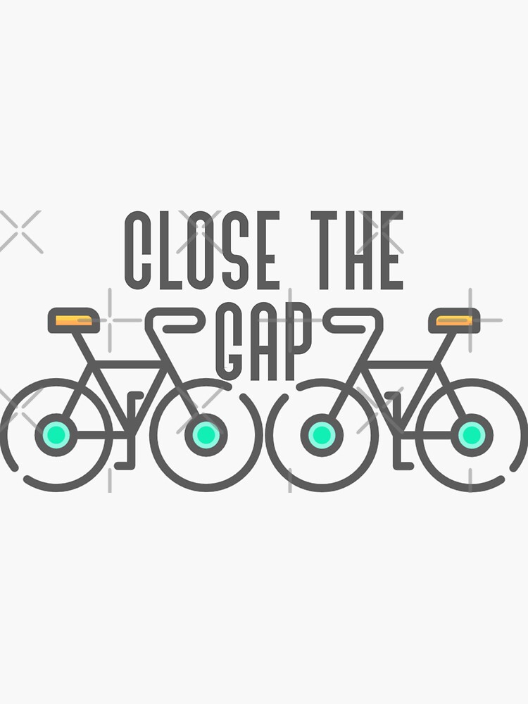 "close the gap" Sticker for Sale by candy-vibes | Redbubble