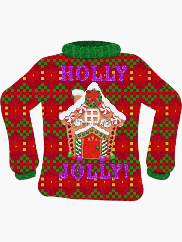 "Tacky Christmas Sweater | Gingerbread House | Cherie's Art(c)2021 ...