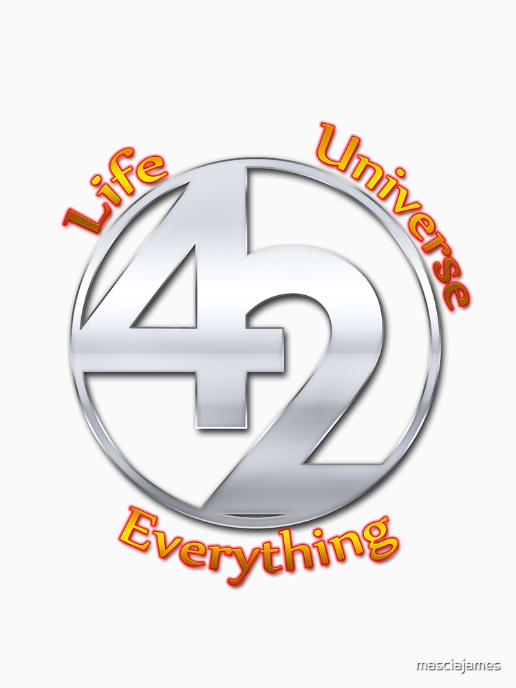 "42 - The Ultimate Answer" T-shirt by masciajames | Redbubble
