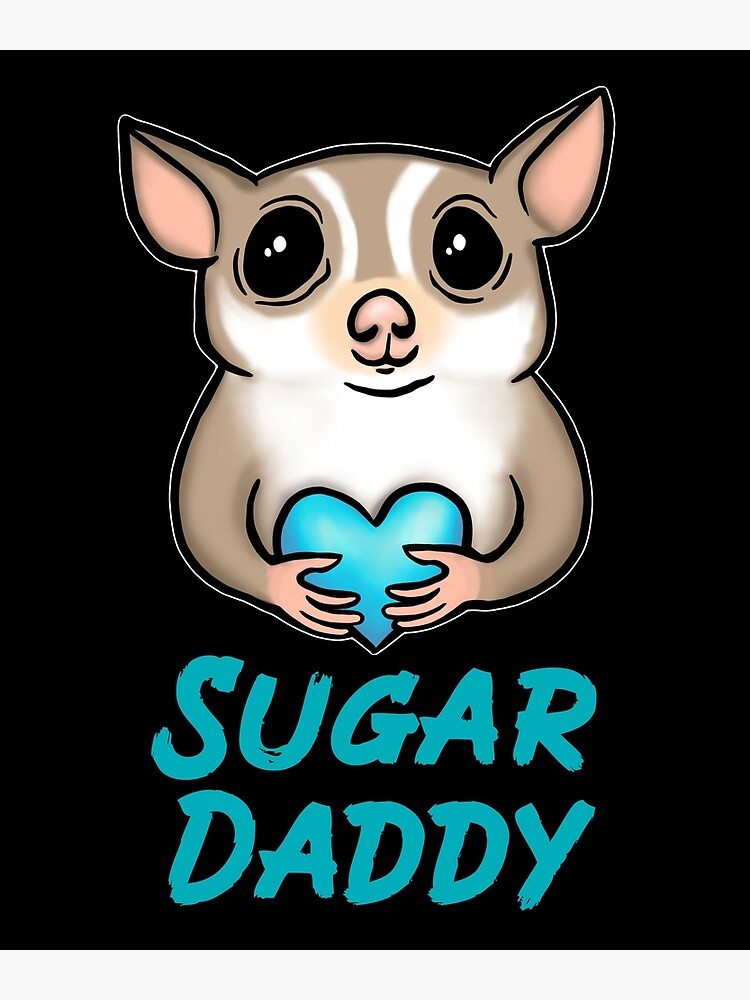 "Sugar Glider Dad Daddy for Sugar Glider Lovers, Blue" Poster for Sale ...