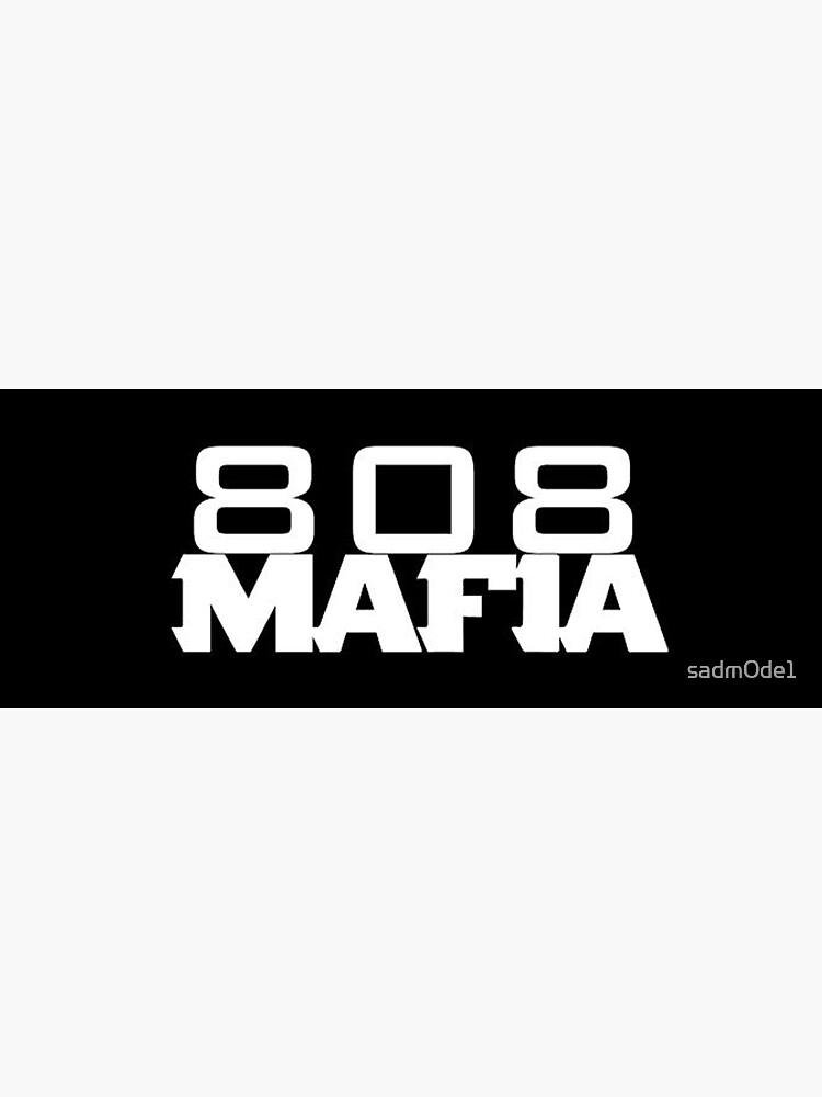 "808 Mafia" Sticker for Sale by sadm0de1 | Redbubble