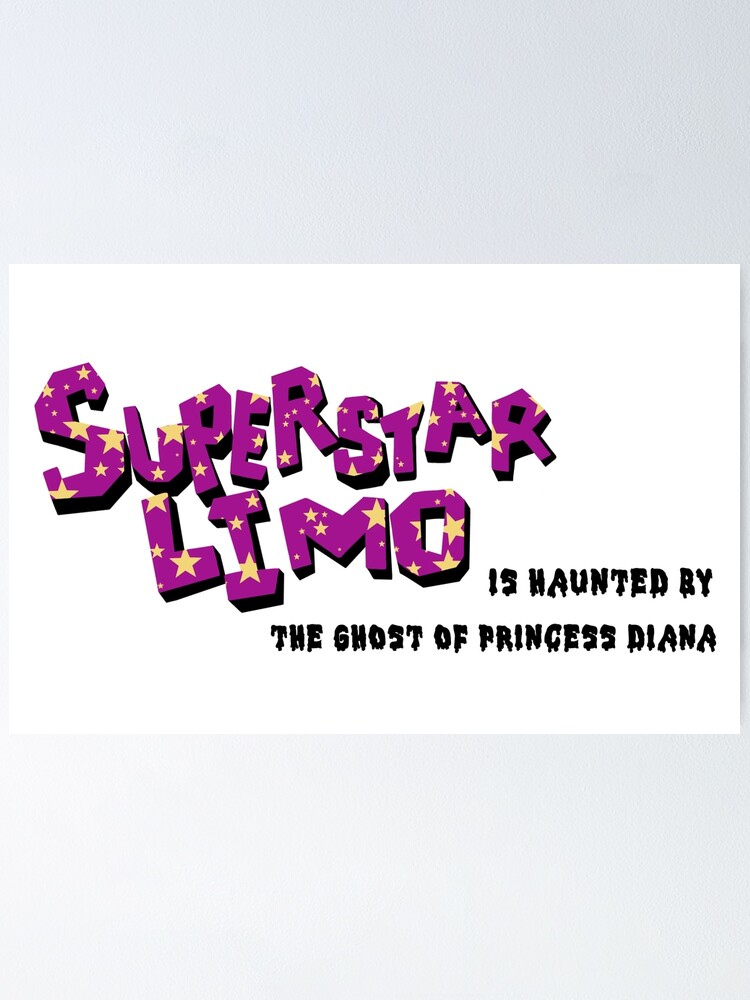 "Superstar Limo Princess Diana" Poster for Sale by Laurenalexc | Redbubble