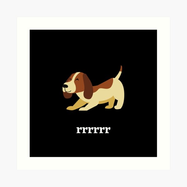 "cartoon dog, text "rrrrrr"" Art Print for Sale by CloudyDaysGoods ...