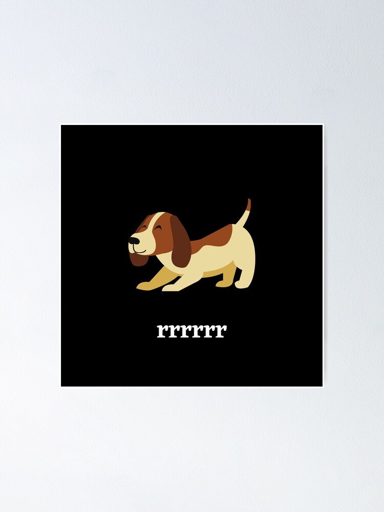"cartoon dog, text "rrrrrr"" Poster for Sale by CloudyDaysGoods | Redbubble