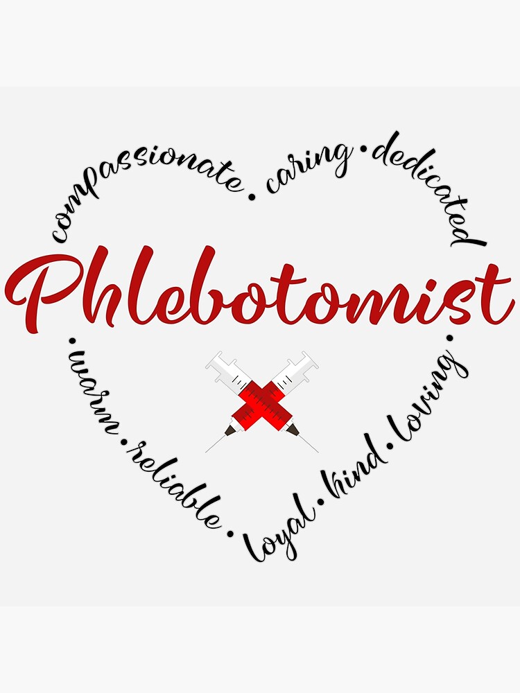 "Phlebotomist Heart Words Phlebotomy Nurse" Poster by fati4art | Redbubble