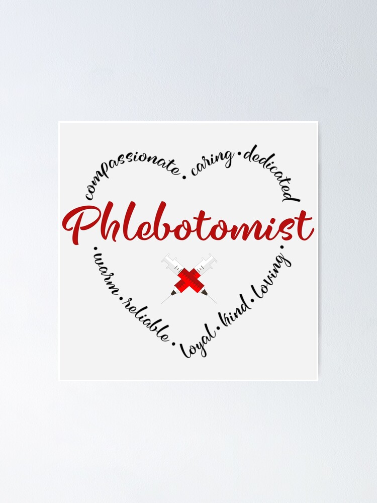 "Phlebotomist Heart Words Phlebotomy Nurse" Poster by fati4art | Redbubble