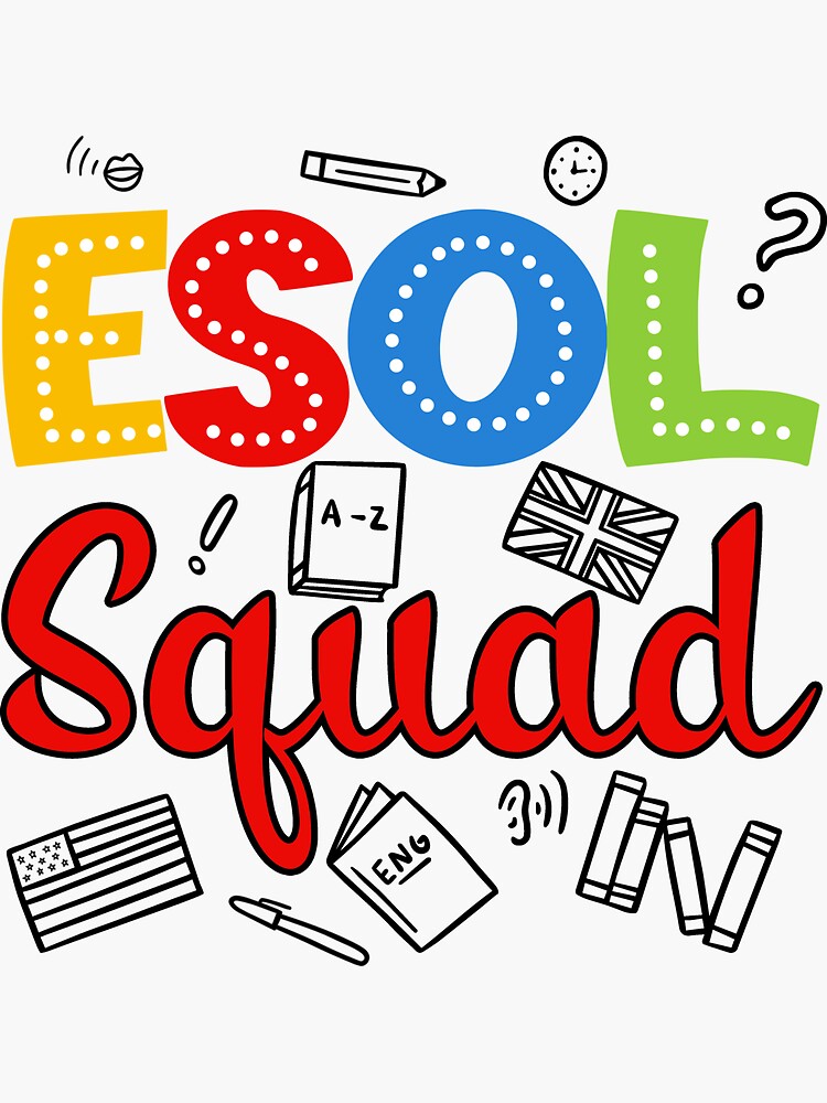 "ESOL Squad Back to School Teacher Student" Sticker for Sale by ...