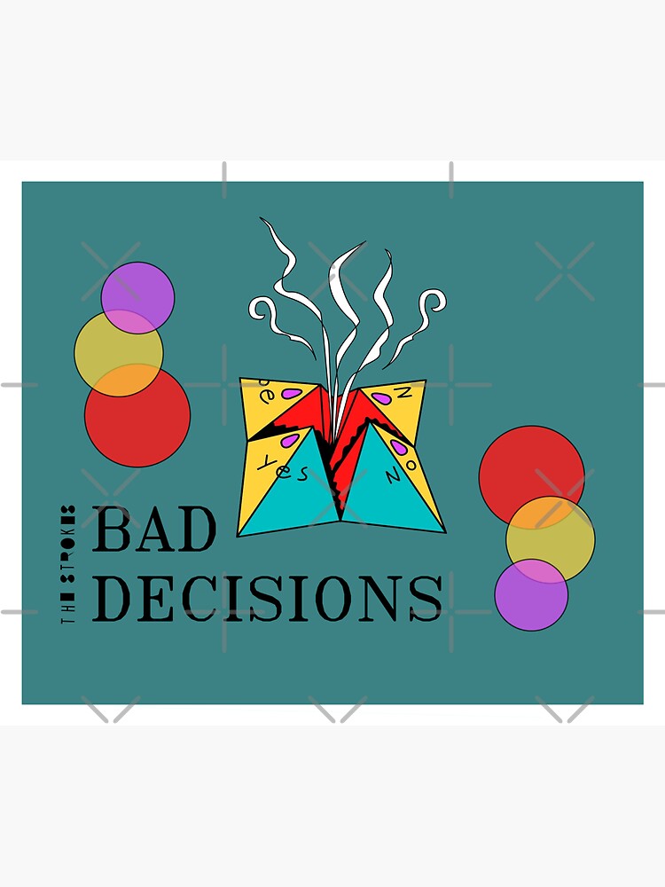 "Bad decisions" Sticker for Sale by sietemares | Redbubble