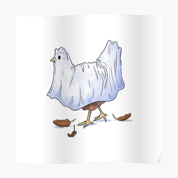 "Ghost Costume Halloween Chicken" Poster for Sale by eleary | Redbubble
