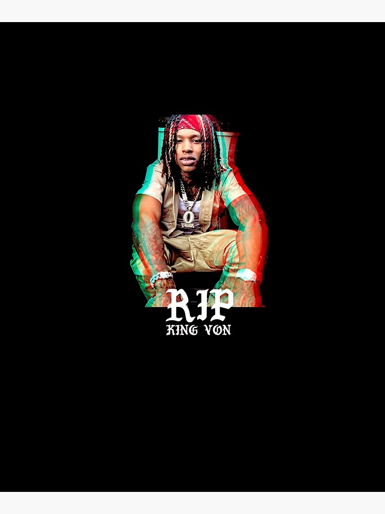 "RIP King Von, King Von, Rest In Peace, King Von, RIP King Von Poster ...