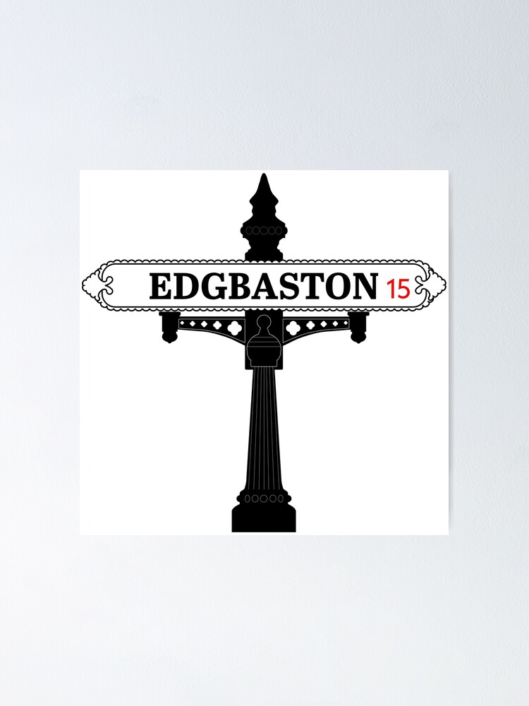 "Edgbaston B15 Vintage Street Sign" Poster for Sale by BrumStuff ...