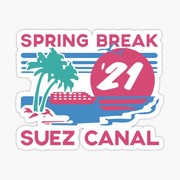 "Spring Break - Suez Canal" Sticker for Sale by RhondaCaruthers | Redbubble