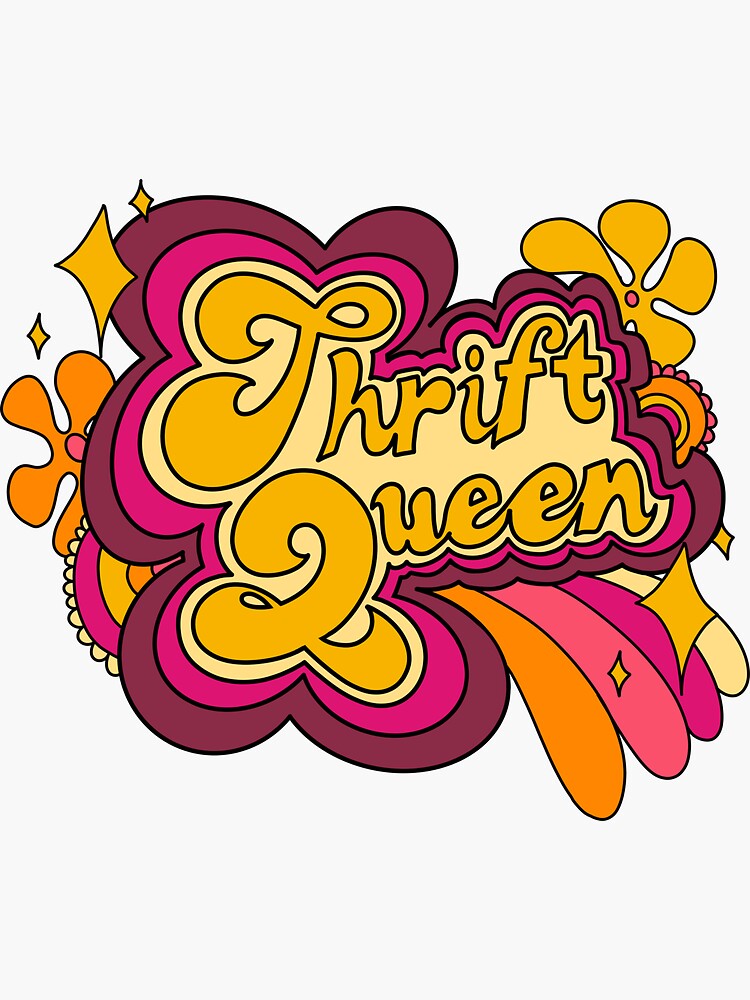 "Thrift Queen" Sticker for Sale by DesertAloha | Redbubble