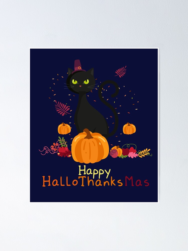 Póster «Black Cat Halloween y Feliz Navidad Feliz Hallothanksmas ...