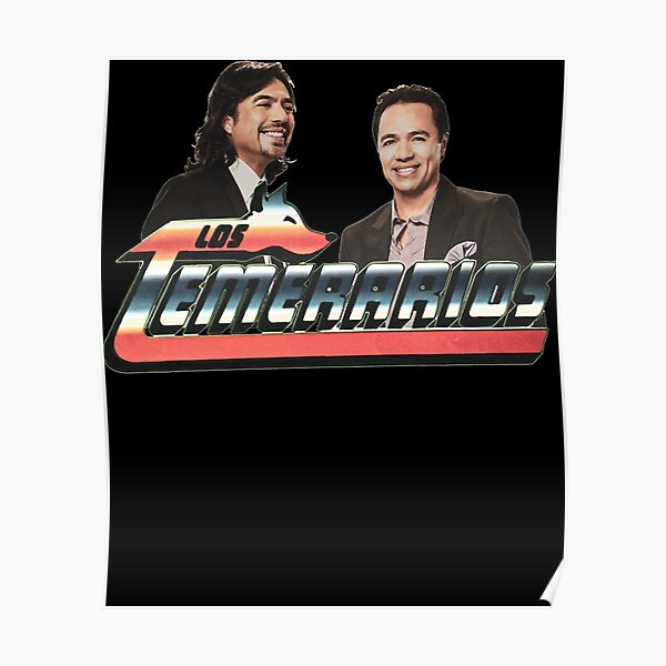 Póster «Gráfico de Band Los Temerarios para fans» de EstellaStimann ...