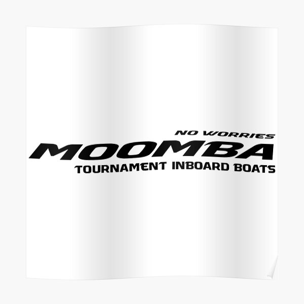 "Moomba" Poster for Sale by farafaraga | Redbubble