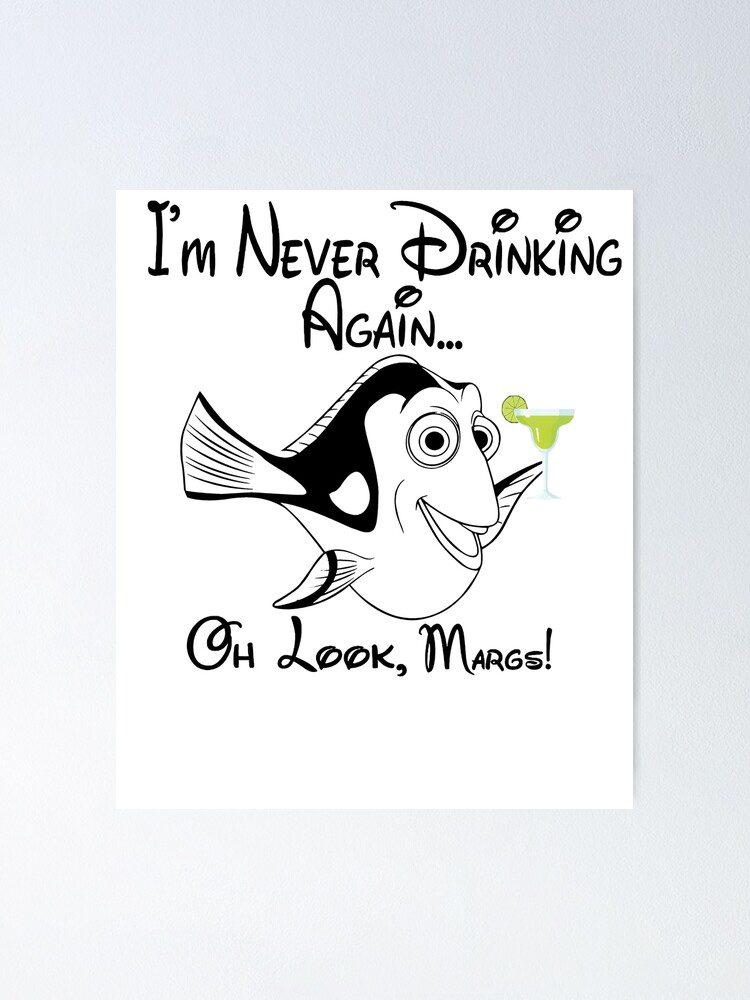 Póster «Dibujos animados de Buscando a Nemo - Nunca volveré a beber ...