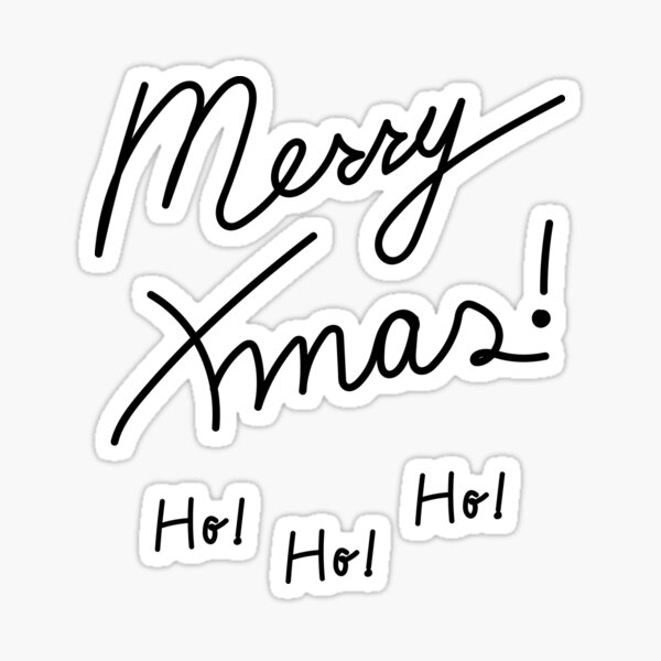 "Merry Christmas Ho Ho Ho" Sticker for Sale by dipazzo | Redbubble
