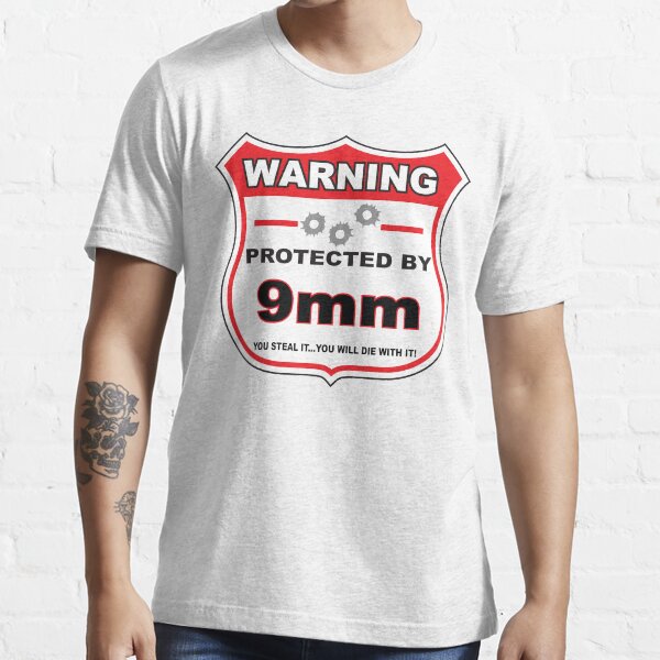 "9mm Protected by 9mm Shield" T-shirt for Sale by gungifts | Redbubble ...