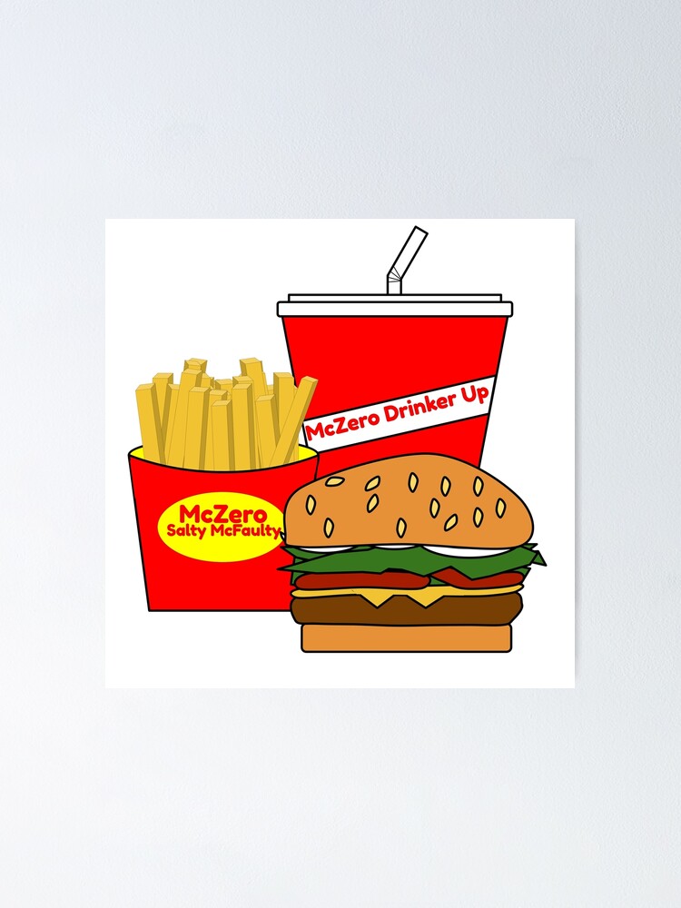 "The McZero McTasty Combo" Poster for Sale by HydeZero | Redbubble