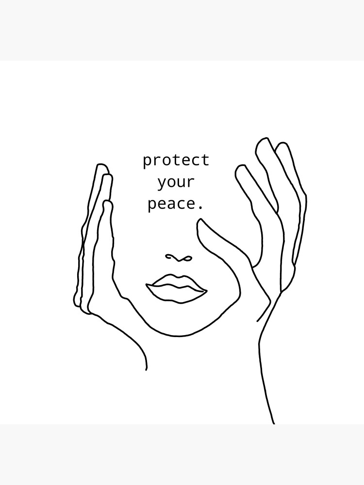 "protect your peace" Poster by mutu93 | Redbubble