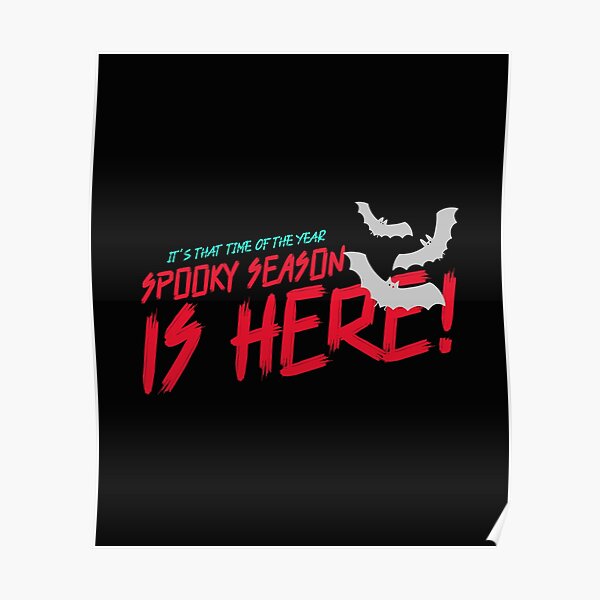 "Spoky Is Here Halloween " Poster for Sale by KimiOfficial | Redbubble