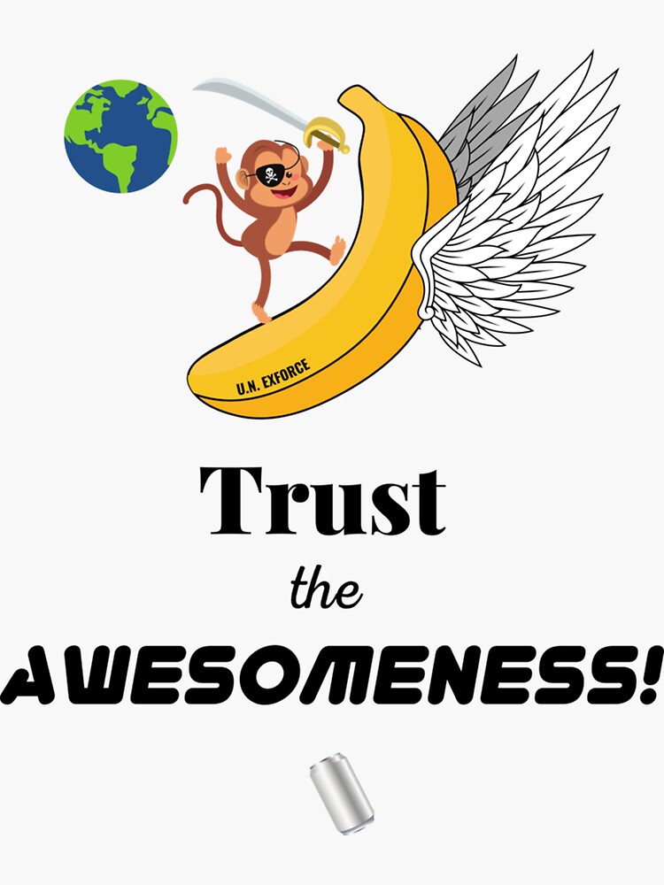 "Trust The Awesomeness! - Expeditionary Force - Skippy. Sticker ...
