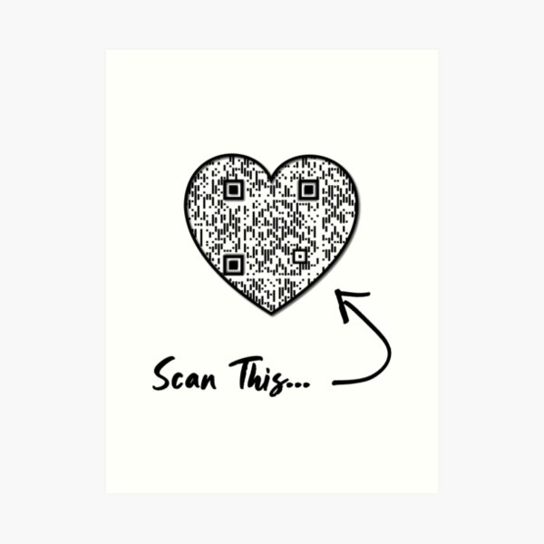 "RickRoll QR Code Scan here" Art Print by SoulSeeke | Redbubble