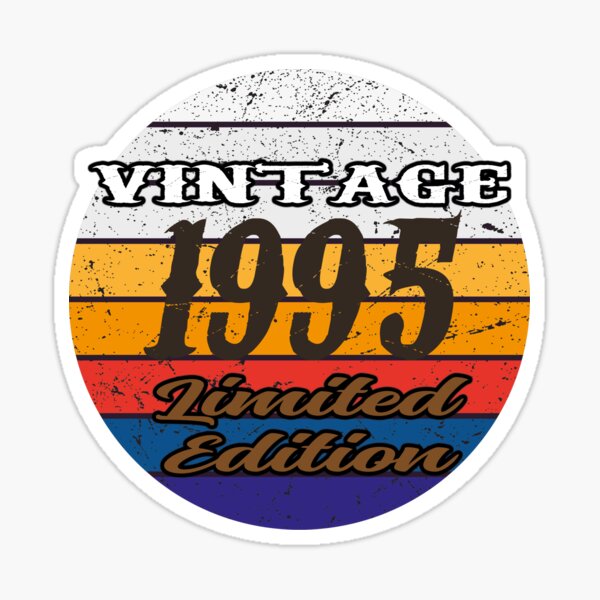 " Vintage 1995 limited edition" Sticker for Sale by justbejoker | Redbubble