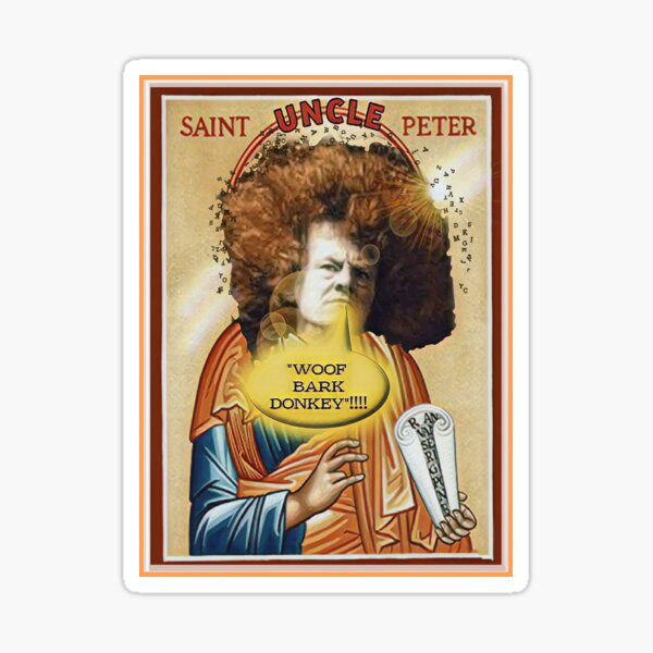 "Saint Uncle Peter " Sticker for Sale by RGPdesigns | Redbubble