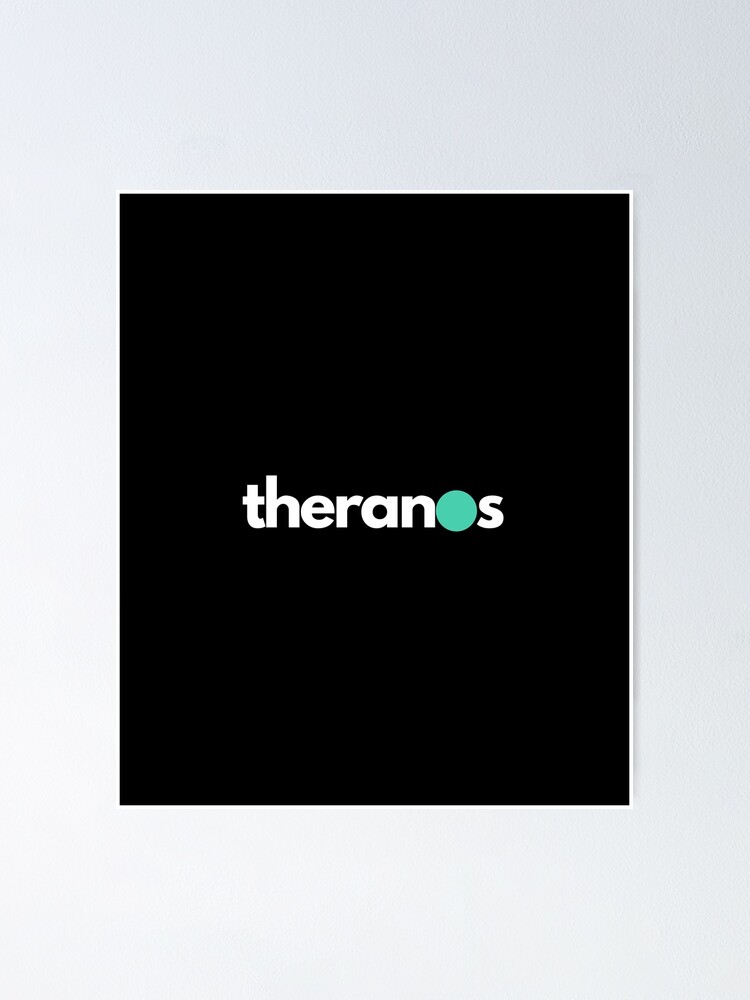 "Elizabeth Holmes Theranos - Theranos logo" Poster for Sale by ...