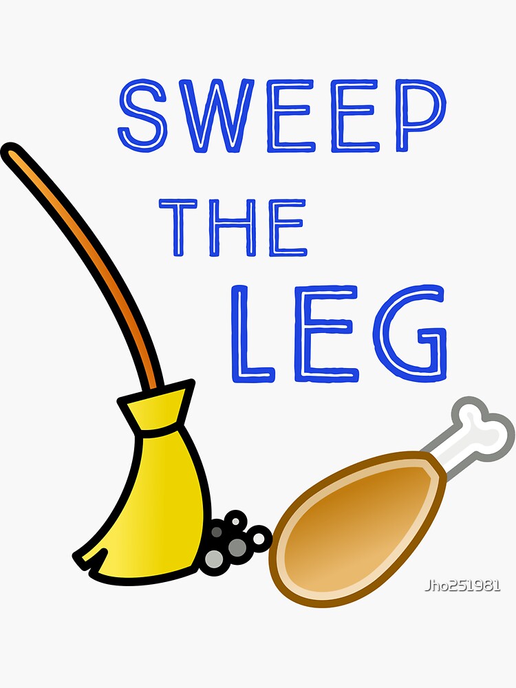 "Sweep the leg" Sticker for Sale by Jho251981 | Redbubble